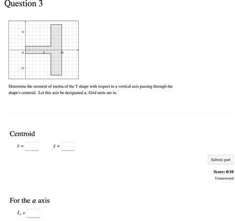 Question 3determine The Moment Of Inertia Of The T