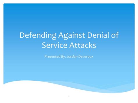 Ppt Defending Against Denial Of Service Attacks Powerpoint Presentation Id 9019115