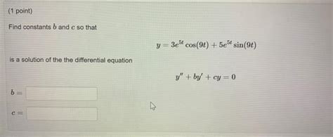 Solved Find Constants B And C So That