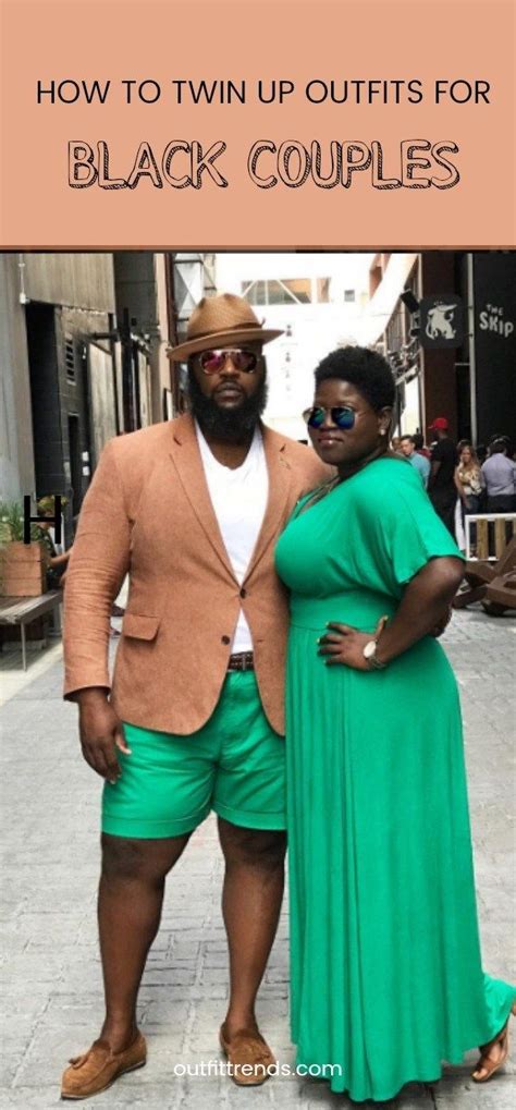 30 Cutest Matching Outfits For Black Couples Matching Couple Outfits