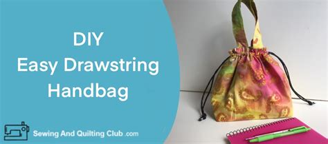 DIY Easy Drawstring Handbag Beginners Tutorial