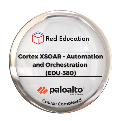 Cortex™ Xsoar Automation And Orchestration Edu 380 Credly