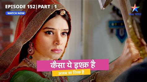EPISODE 152 Part 1 Kaisa Yeh Ishq Hai Simran Ne Di Bua Ko Dhamki