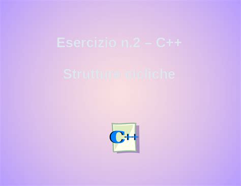 Esercizio N 2 Strutture Cicliche In C Blog Di Informatica Del