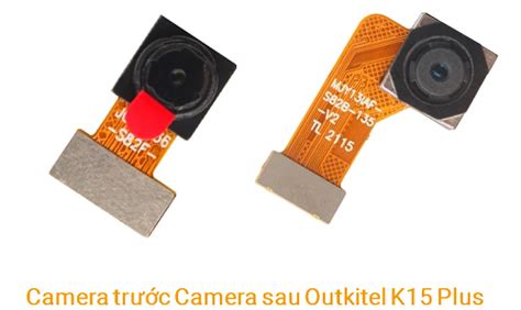 Camera trước camera sau Oukitel K15 Plus