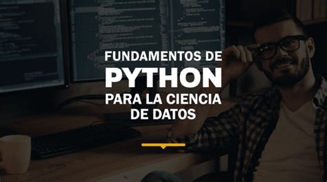 Fundamentos De Python Para La Ciencia De Datos 🥇 Ceps Uni