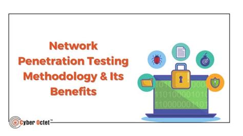 Benefits Of Network Penetration Testing By Cyber Octet Pvt Ltd Issuu