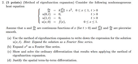 Solved 2 5 Points Method Of Eigenfunction Expansion