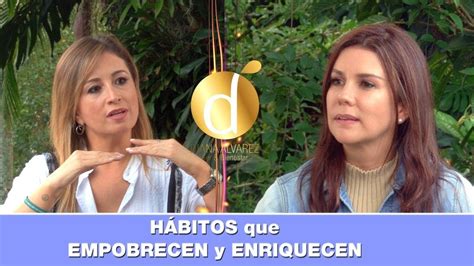 Hábitos Que Enriquecen 💰 Y Hábitos Que Empobrecen 💸 Diana Alvarez