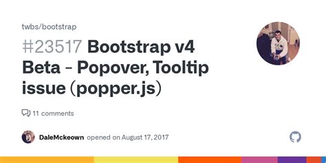 Bootstrap V4 Beta Popover Tooltip Issue Popperjs · Issue 23517 · Twbsbootstrap · Github