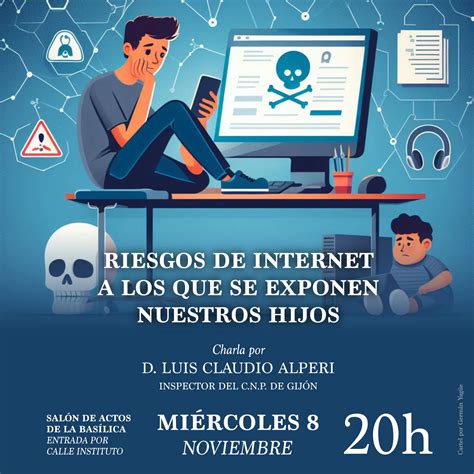 Conferencia Riesgos De Internet A Los Que Se Exponen Nuestros Hijos