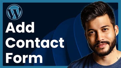 How To Add Contact Form In Wordpress Easy Tutorial Youtube