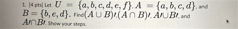 Solved 4 Pts Let U A B C D E F A A B C D And Chegg Com