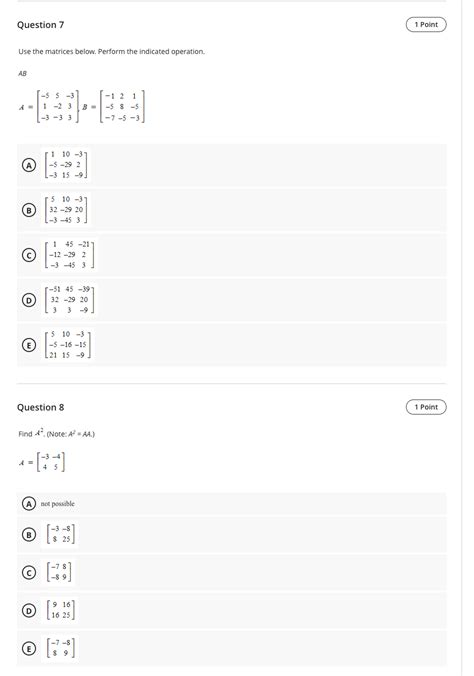 Solved Question 7use The Matrices Below Perform The