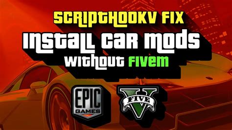 gta v epic games scripthookv 1 0 1868 4 car mods and ent youtube