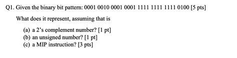 Solved Q Given The Binary Bit Pattern Chegg