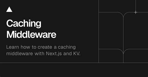 next js caching middleware