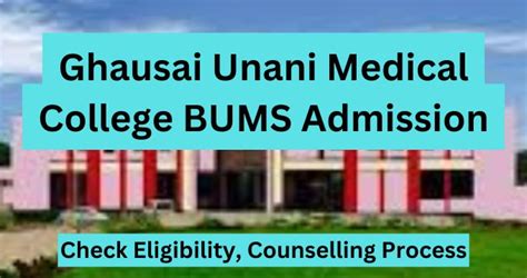 Ghausai Unani Medical College Bums Admission 2025 Eligibility Counselling