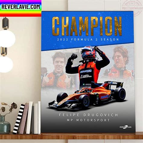 Felipe Drugovich Champion 2022 F2 Season MP Motorsport Home Decor