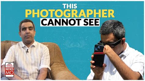 world photography day meet pranav lal a photographer who is blind but unstoppable india today
