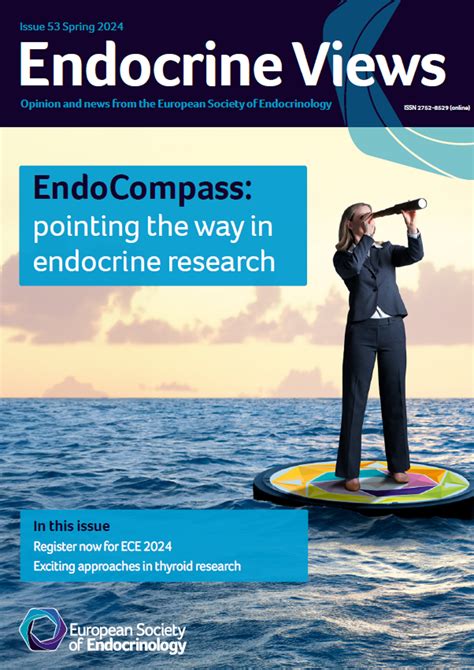 Ese Member Magazine Endocrine Views Winter 2024 Issue 55 Ese