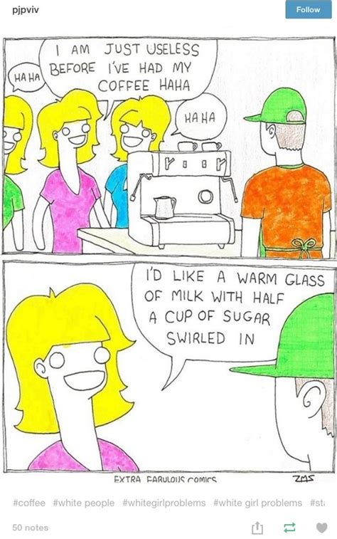 White Girl Problems Meme