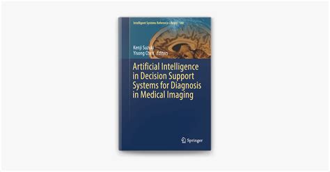 ‎artificial Intelligence In Decision Support Systems For Diagnosis In