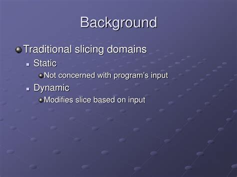 Ppt Amorphous Program Slicing Through Partial Evaluation Powerpoint