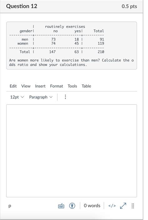 Solved Question 12 0 5 Pts Routinely Exercises No Yes Chegg