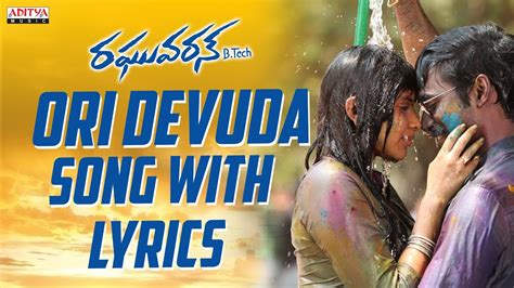 Ori Devuda Song With Lyrics Raghuvaran B Tech Vip Songs Dhanush Amala Paul Aditya Music