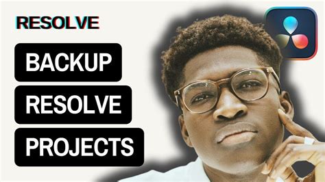 how to backup davinci resolve all projects youtube