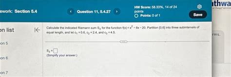 Solved Calculate The Indicated Riemann Sum S3 For The