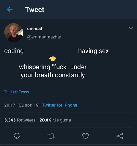 Id Say This Is So True If I Ever Had Sex Lol Rprogrammerhumor