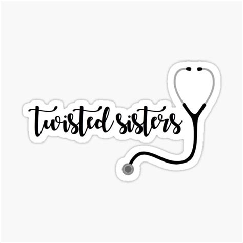 Twisted Sisters Sticker For Sale By Katietruppo Redbubble