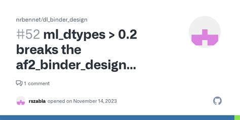 ml dtypes 0 2 breaks the af2 binder design environment · issue 52