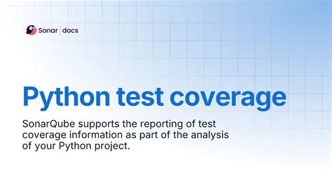 Python Test Coverage Sonarqube Server 98 Sonar Documentation