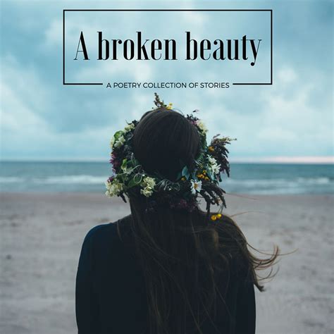 A Broken Beauty Carrie Wisehart