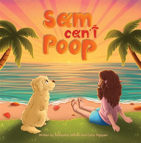 Sam Cant Poop Samantha Jeffries Carly Nguyen Oxy Lysenko