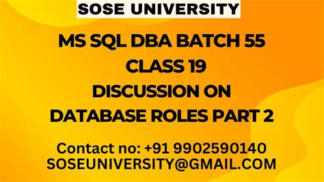 Sql Dba Batch 55 Class 19 Discussion On Database Roles Part 2