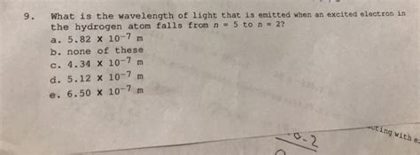 Solved 9 What Is The Wavelength Of Light That Is Emitted