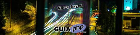 Naive Bayes En PHP Guia PHP