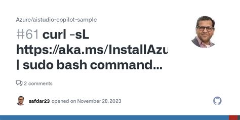 Curl Sl Https Aka Ms Installazureaiclideb Sudo Bash Command Failing Issue Azure