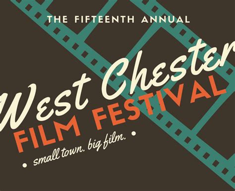 West Chester Short Film Festival 2019 The WC Press