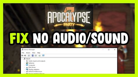 How To FIX Apocalypse Party No Audio Sound Not Working YouTube