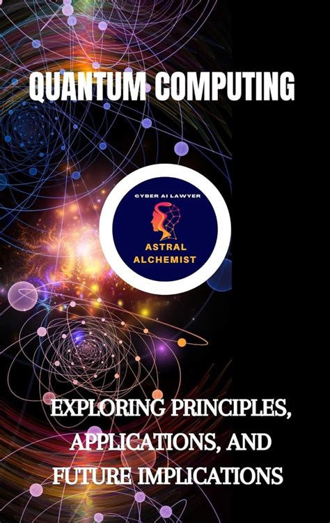 Quantum Computing Exploring Principles Applications And