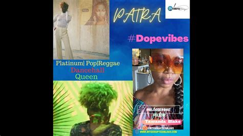 Dancehall Queen Patra Youtube