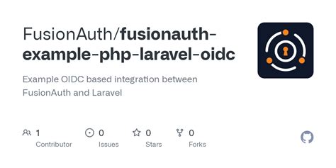 Github Fusionauthfusionauth Example Php Laravel Oidc Example Oidc