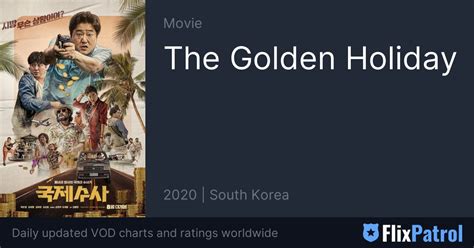 The Golden Holiday Streaming • Flixpatrol