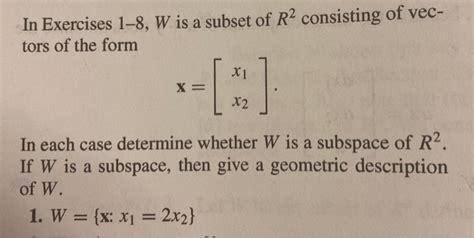 solved in exercises 1 8 w is a subset of r2 consisting of