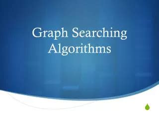 PPT Graph Searching Algorithms PowerPoint Presentation Free Download ID 2586623